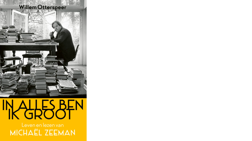 Recensie ‘In alles ben ik groot’: Michaël Zeeman was ‘de fascinerendste ...